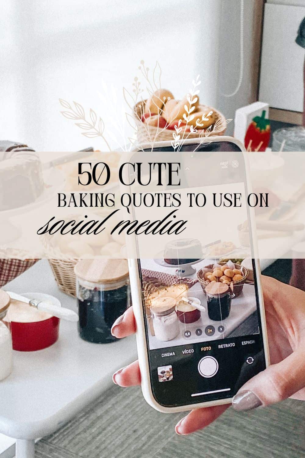 50 Baking Quotes - Perfect for Social Media Captions